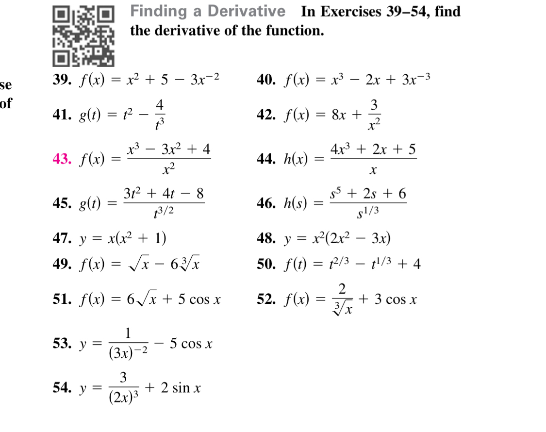 Solved Finding a Derivative In Exercises 39-54, find the | Chegg.com Solved Finding a Derivative In Exercises 39-54, find the | Chegg.com