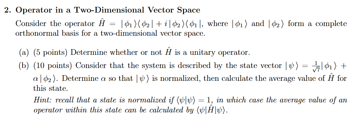 Solved Operator in ﻿a Two-Dimensional Vector SpaceConsider | Chegg.com