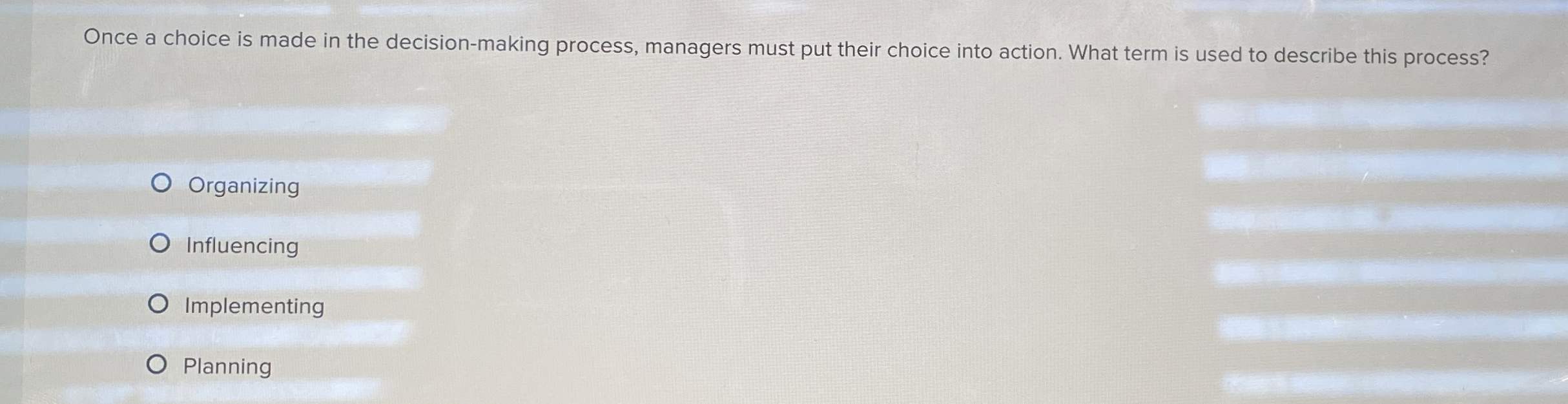 Solved Once a choice is made in the decision-making process, | Chegg.com