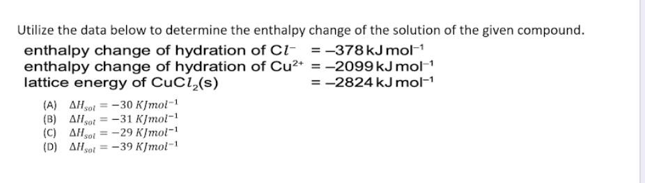 Solved Utilize the data below to determine the enthalpy | Chegg.com