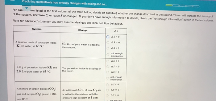 Solved Predicting qualitatively how entropy changes with | Chegg.com