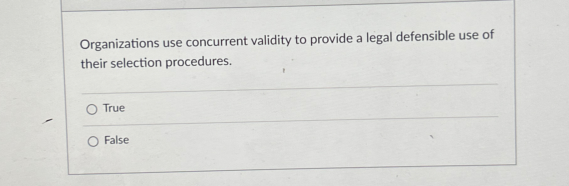 Solved Organizations use concurrent validity to provide a | Chegg.com