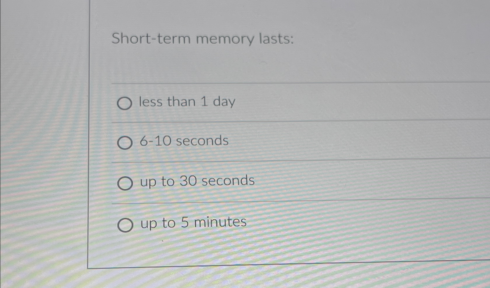 Solved Short-term memory lasts:less than 1 ﻿day6-10 | Chegg.com