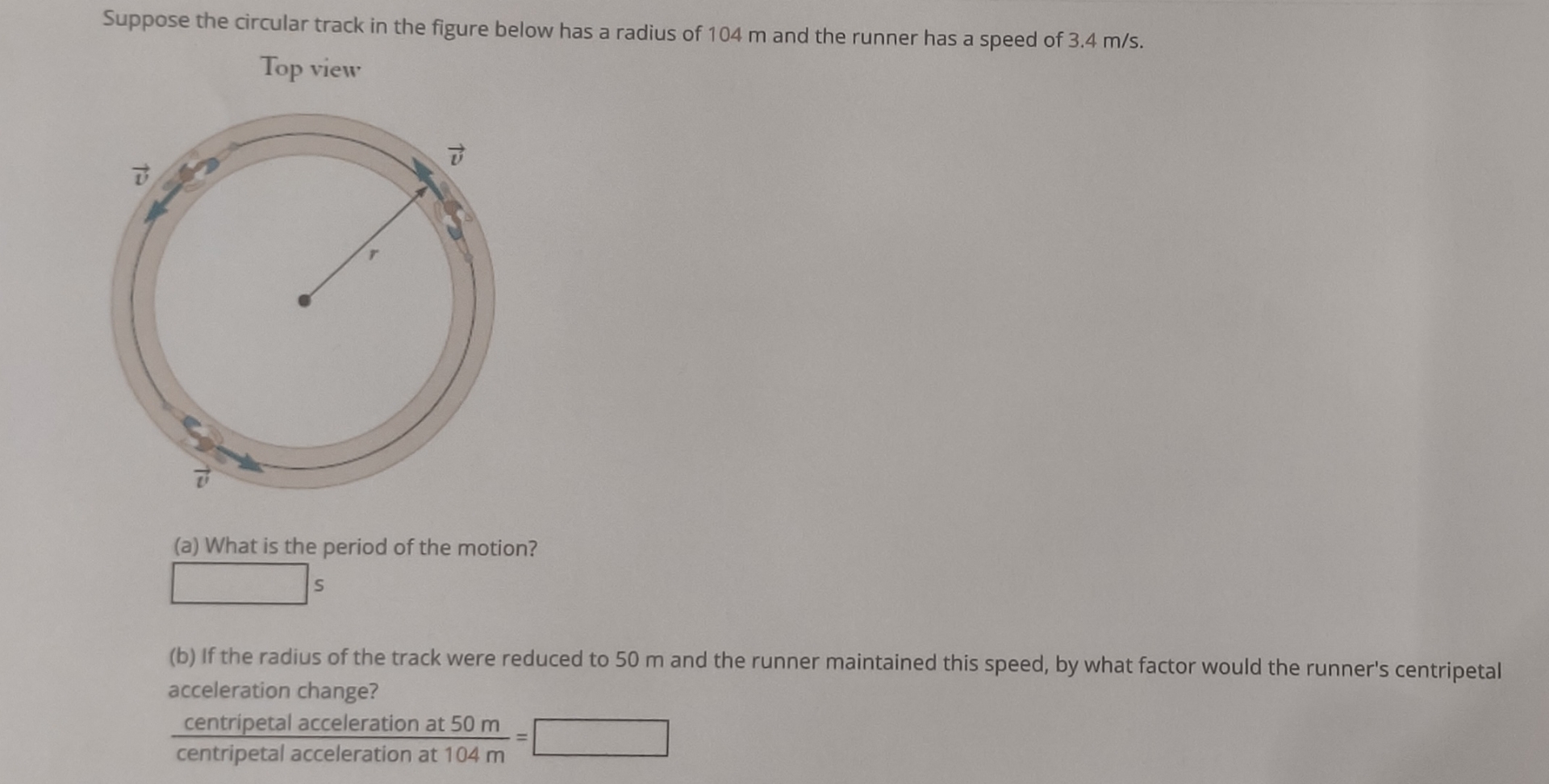 Solved Suppose the circular track in the figure below has a | Chegg.com