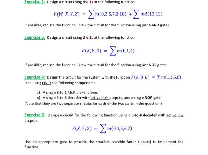 Solved Exercise 2: Design a circuit using the 1 s of the | Chegg.com