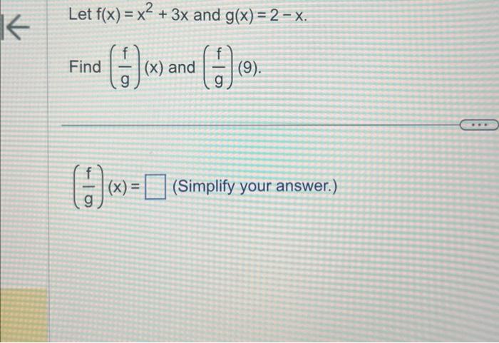 Solved Let f(x)=x2+3x and g(x)=2−x Find (gf)(x) and (gf)(9) | Chegg.com