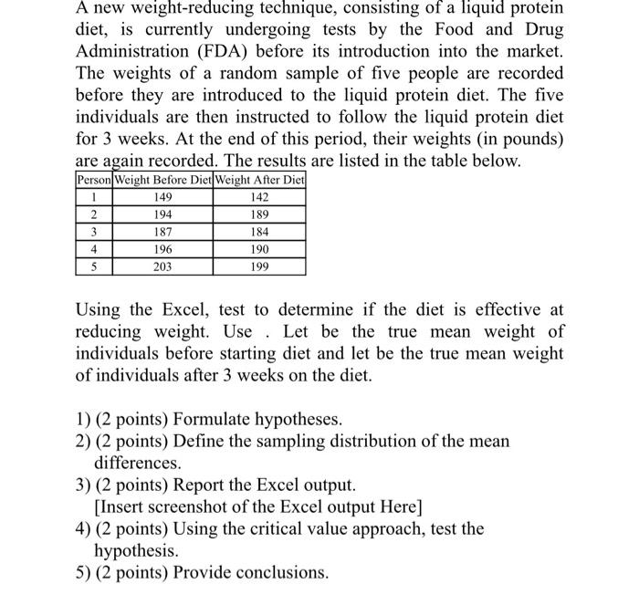 Solved A new weight-reducing technique, consisting of a | Chegg.com