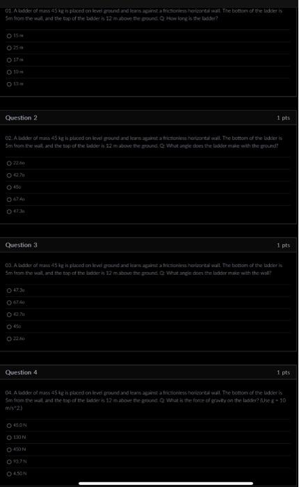 Solved Question 2 Question 3 1 pts Question 4 1 pts | Chegg.com