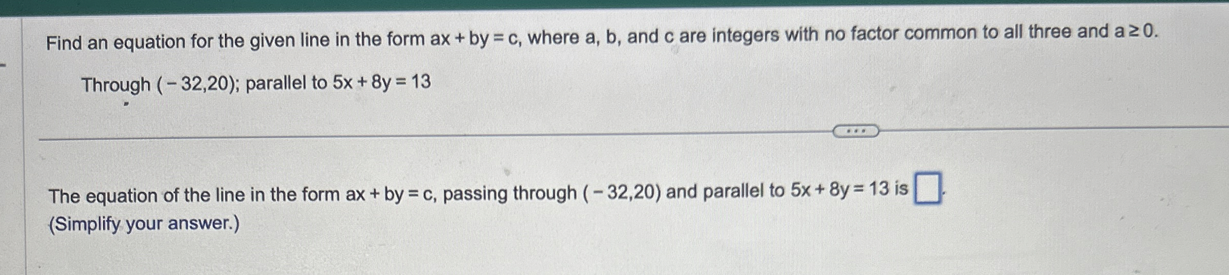 Solved Find an equation for the given line in the form | Chegg.com