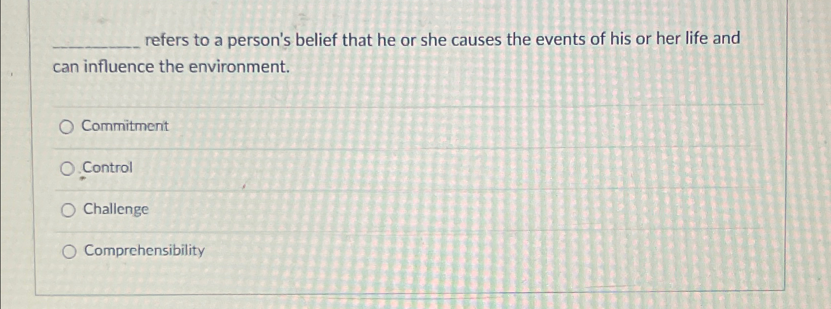 Solved refers to a person's belief that he or she causes the | Chegg.com
