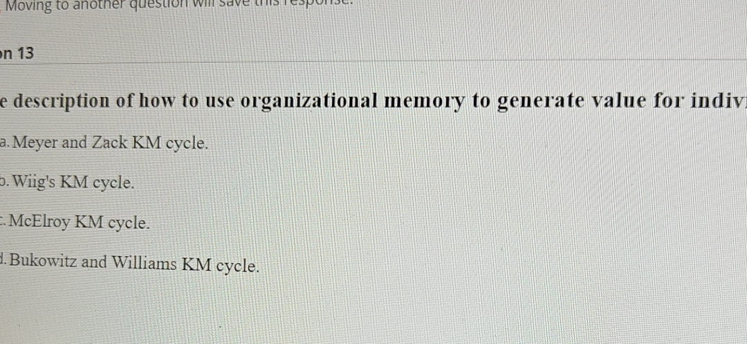 Solved 13description of how to use organizational memory to | Chegg.com