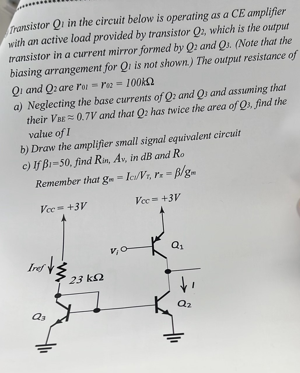 Transistor Q1 ﻿in the circuit below is operating as a | Chegg.com