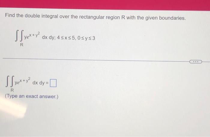 Solved Find the double integral over the rectangular region | Chegg.com