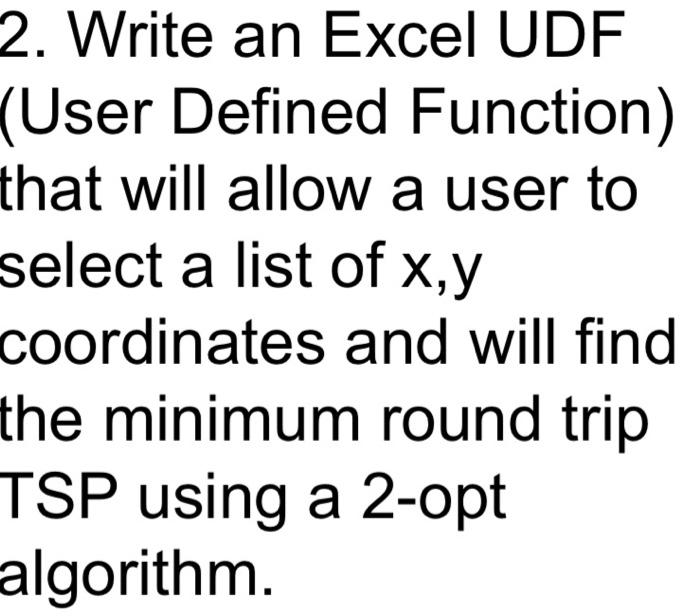 Solved 2 Write An Excel Udf User Defined Function That