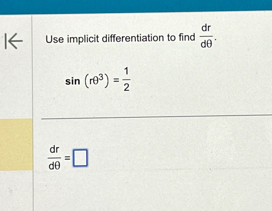 Solved Use implicit differentiation to find | Chegg.com
