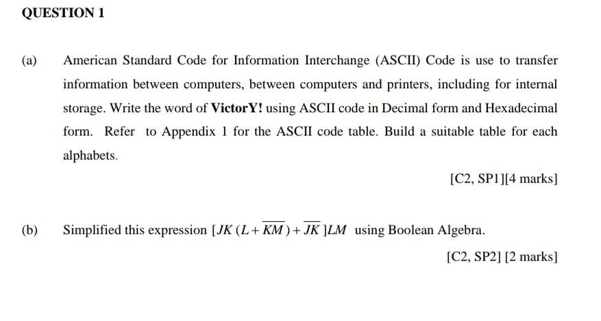 Solved QUESTION 1 (a) American Standard Code for Information | Chegg.com