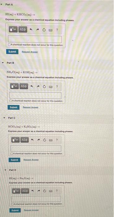 Solved HI(aq)+KHCO2(aq)− Express your answer as a chemical | Chegg.com