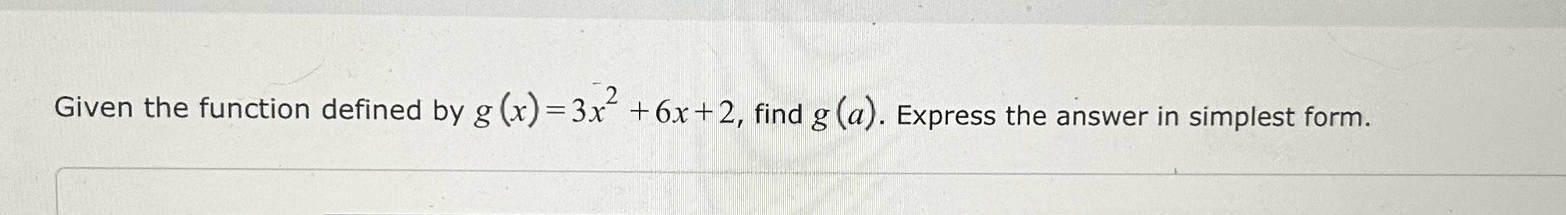 Solved Given the function defined by g(x)=3x2+6x+2, ﻿find | Chegg.com