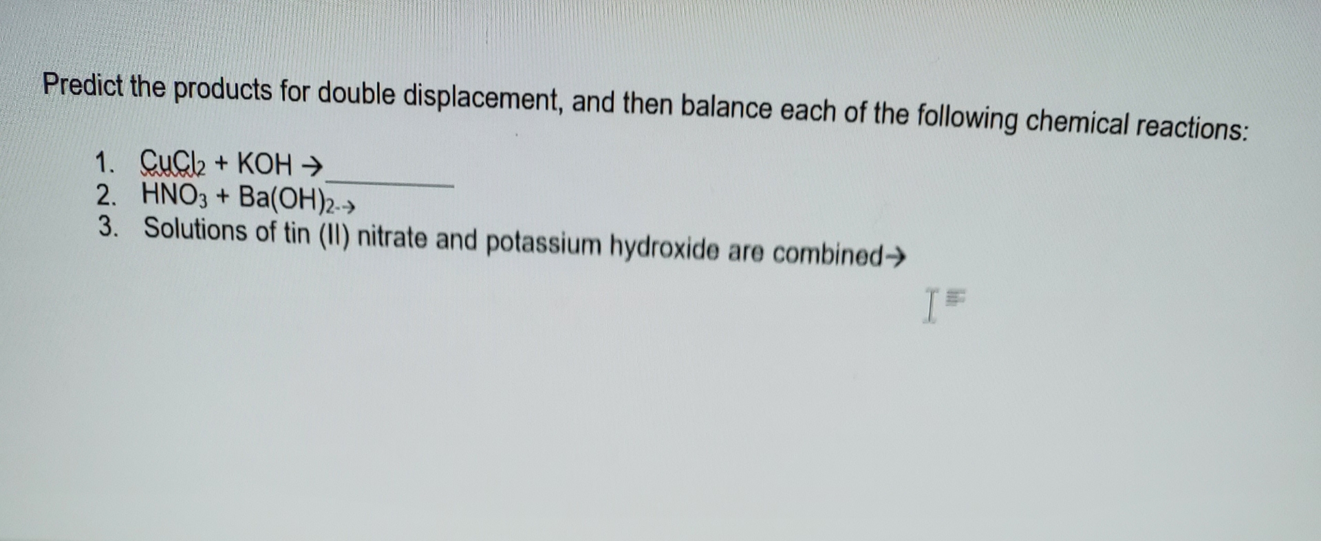 Solved Predict the products for double displacement, and | Chegg.com