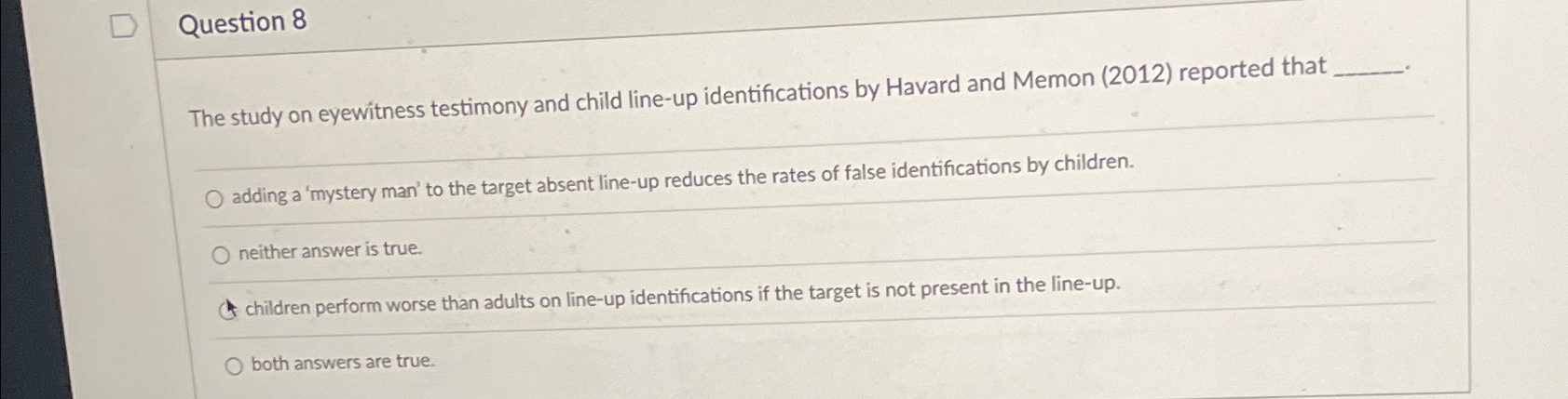 Solved Question 8The study on eyewitness testimony and child | Chegg.com