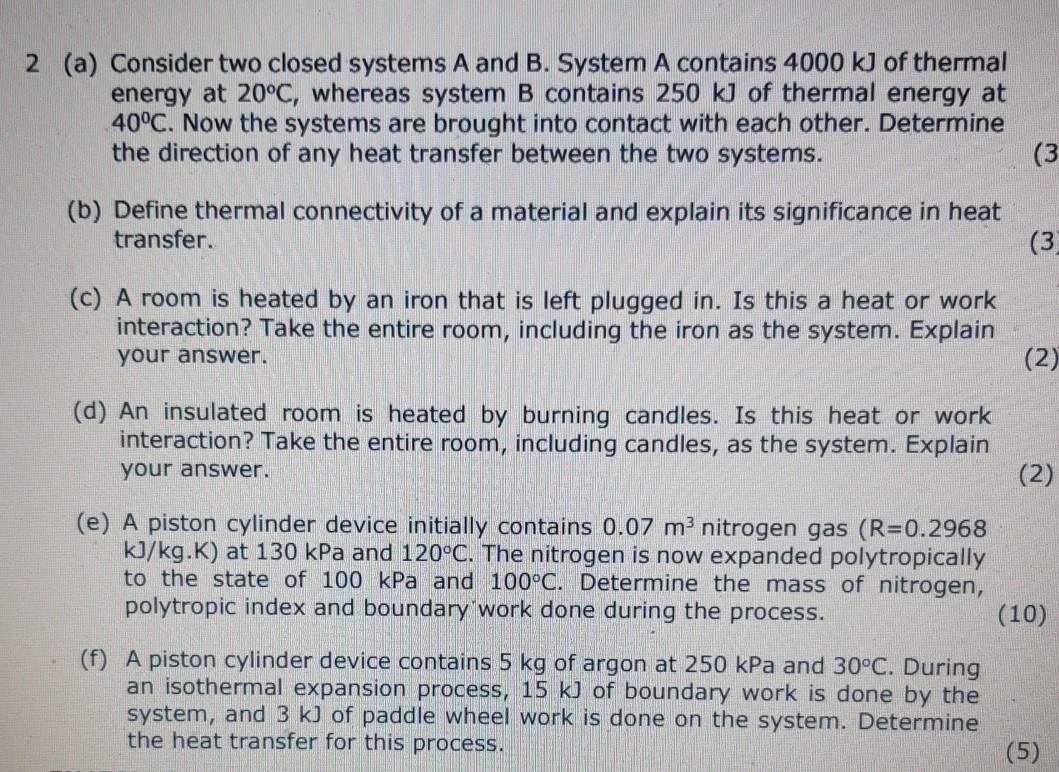 Solved 2 (a) Consider two closed systems A and B. System A | Chegg.com