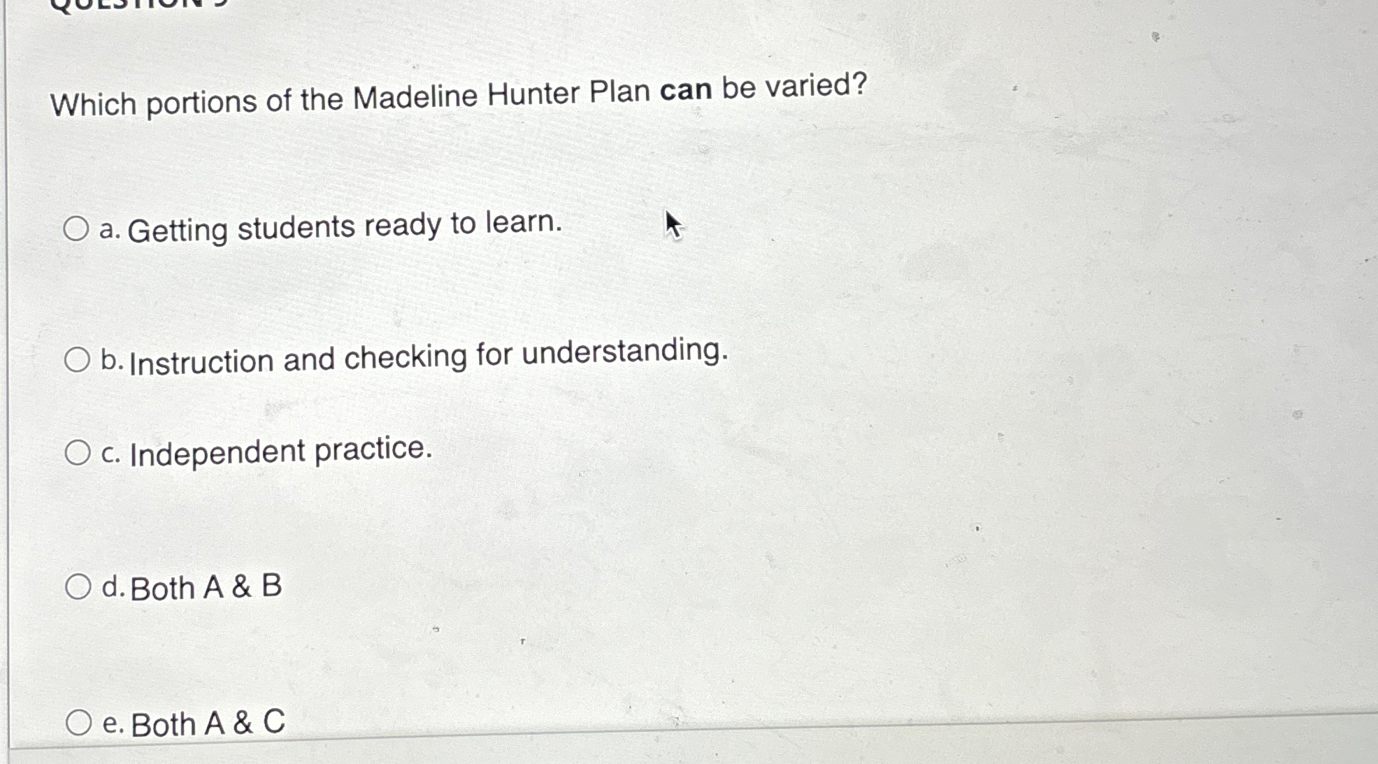 Solved Which portions of the Madeline Hunter Plan can be | Chegg.com