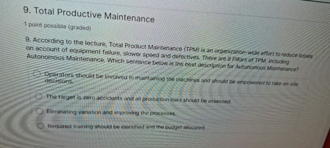 Solved Total Productive Maintenance1 ﻿point possible | Chegg.com