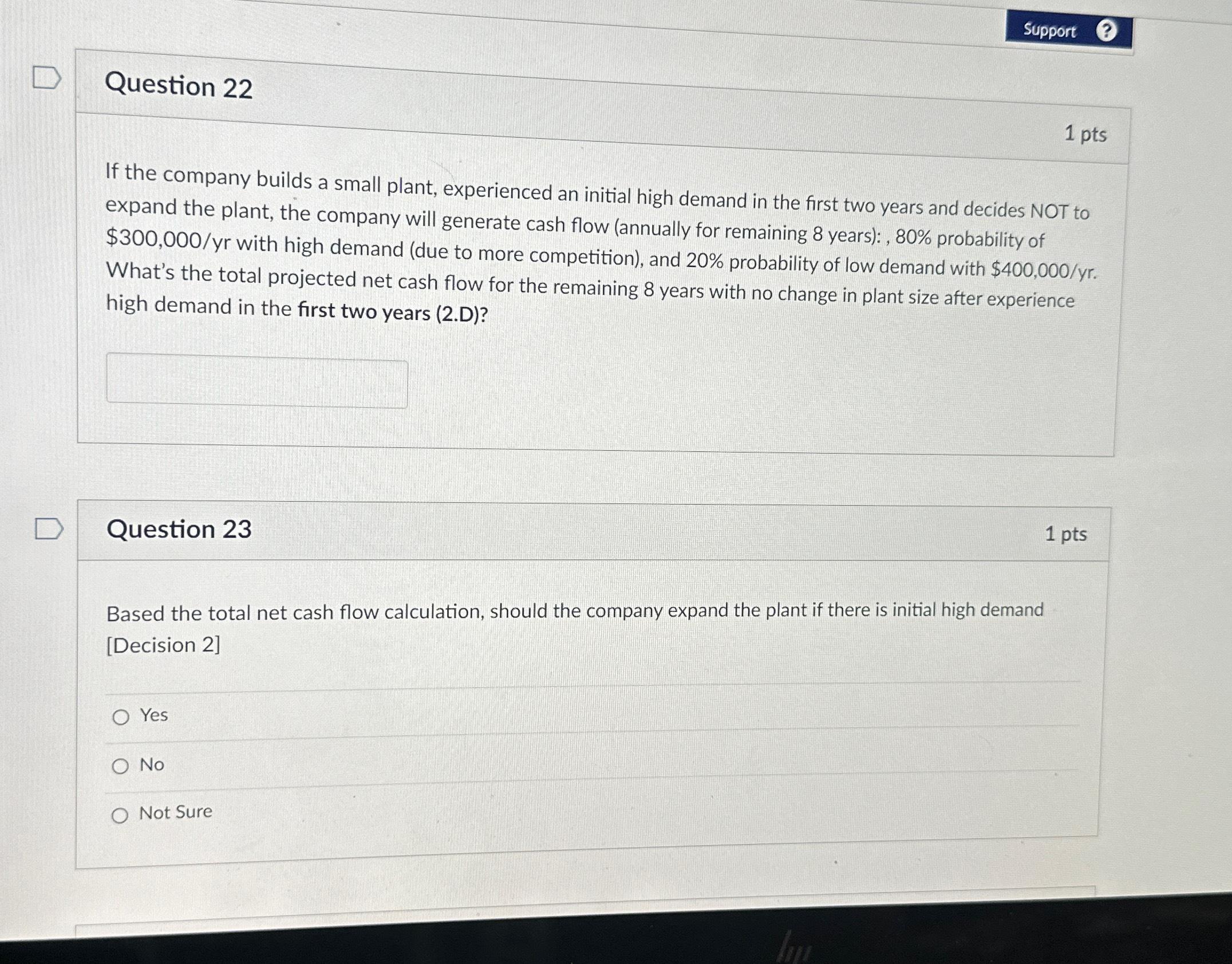 Solved Urgent please Question 221 ﻿ptsIf the company builds | Chegg.com