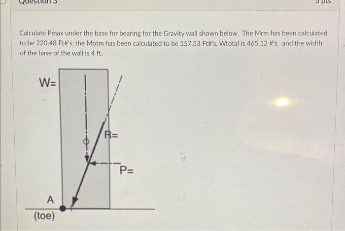 Solved Calculate Pmax under the base for bearing for the | Chegg.com