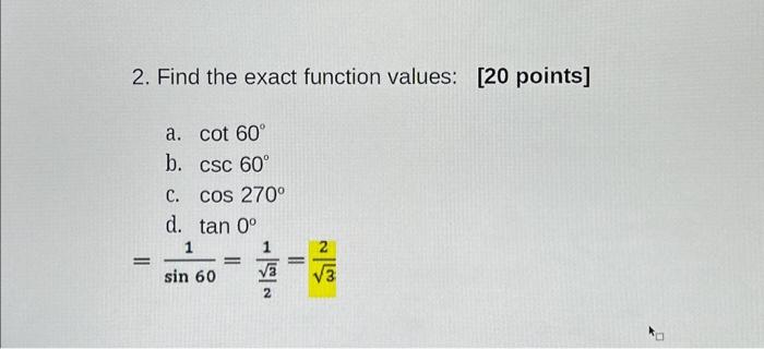2. Find the exact function values: [20 points] a. | Chegg.com