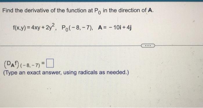 Solved In what directions is the derivative of f(x,y)=xy+y2 | Chegg.com