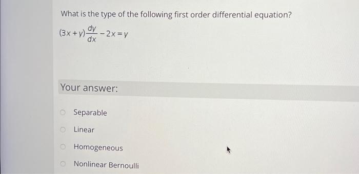 Solved What is the type of the following first order | Chegg.com