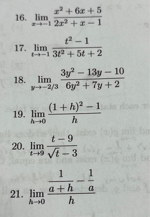 Solved 16. limx→−12x2+x−1x2+6x+5 17. limt→−13t2+5t+2t2−1 18. | Chegg.com