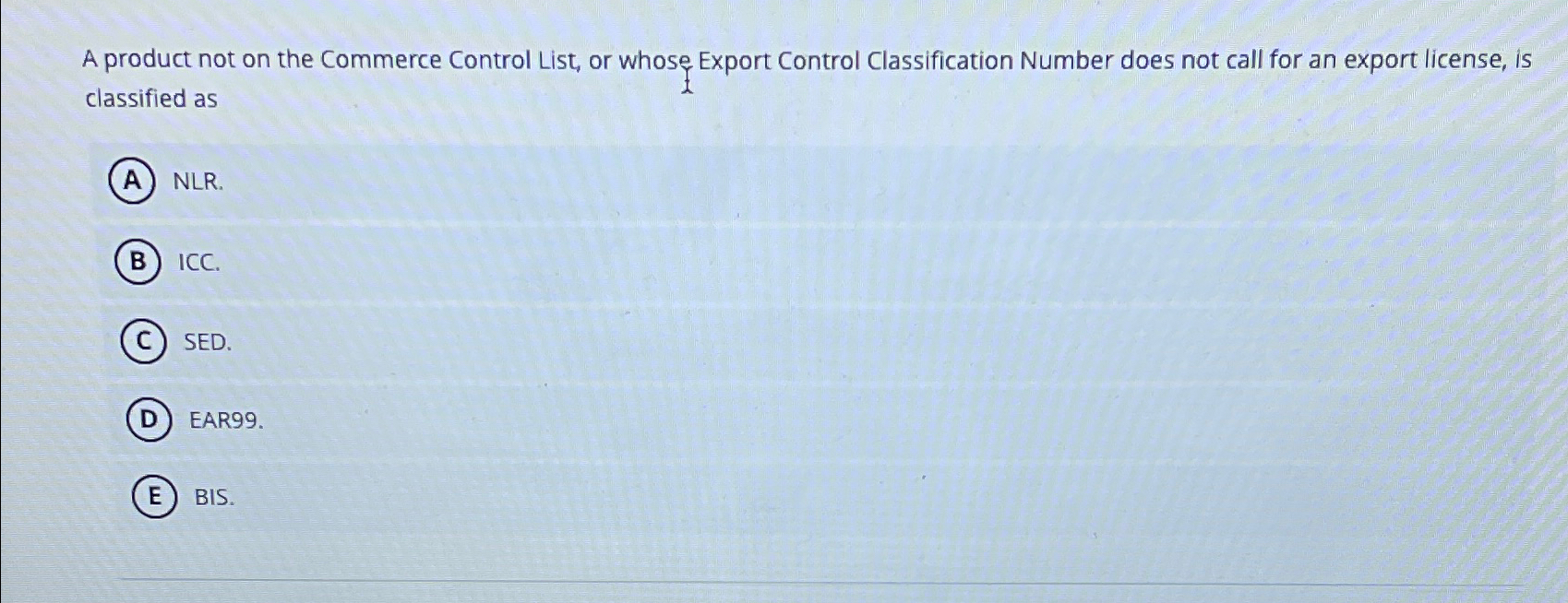 Solved A product not on the Commerce Control List, or whose | Chegg.com
