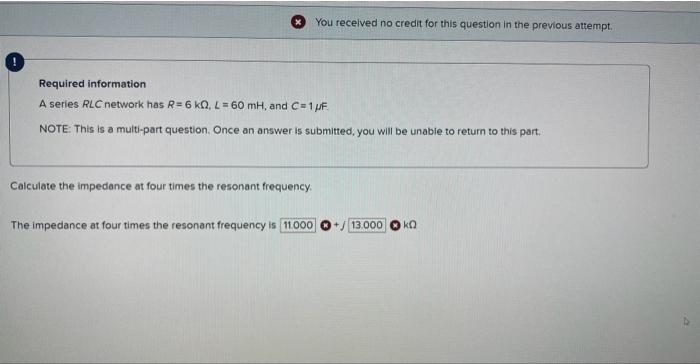 Solved Required information A series RLC network has | Chegg.com