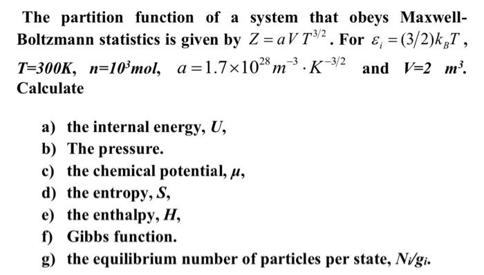 Solved The partition function of a system that obeys | Chegg.com