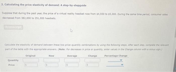 Solved 2. Calculating the price elasticity of demand: A | Chegg.com