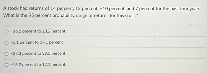Solved A stock had returns of 14 percent, 13 percent, −10 | Chegg.com