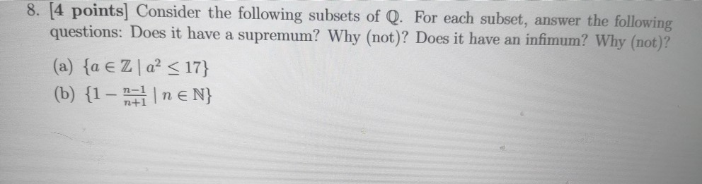 Solved 8. [4 points] Consider the following subsets of Q. | Chegg.com