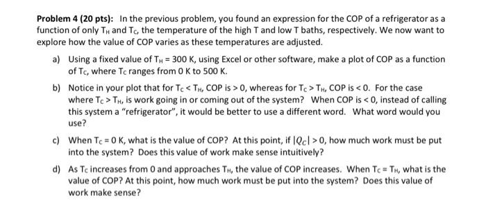 Solved Problem 4(20pts): In the previous problem, you found | Chegg.com