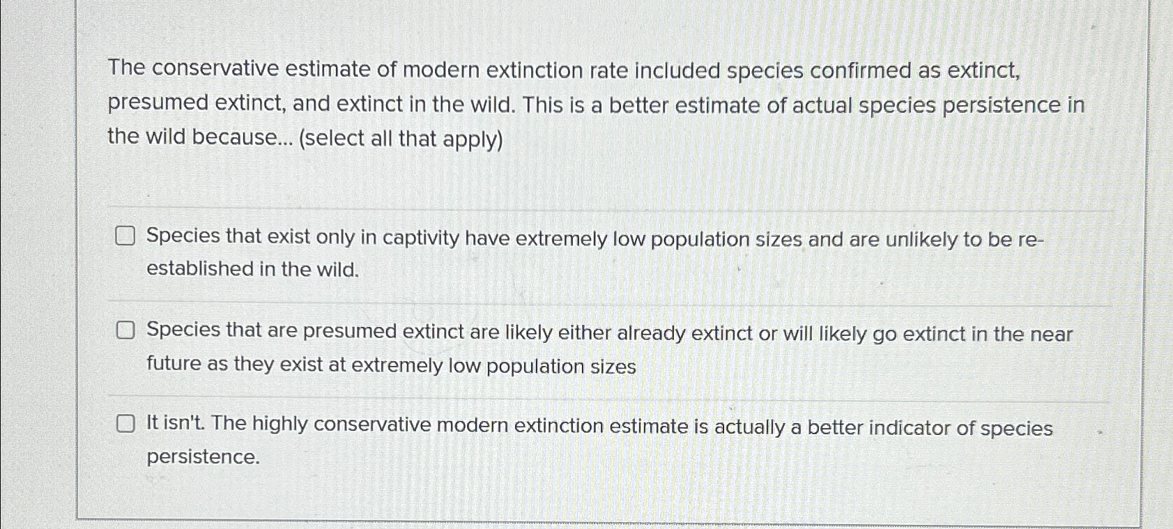 Solved The conservative estimate of modern extinction rate | Chegg.com