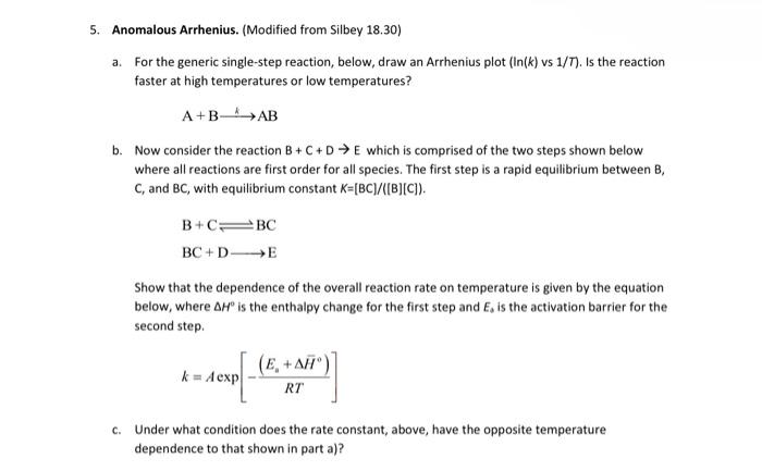 Solved Anomalous Arrhenius. (Modified from Silbey 18.30) a. | Chegg.com