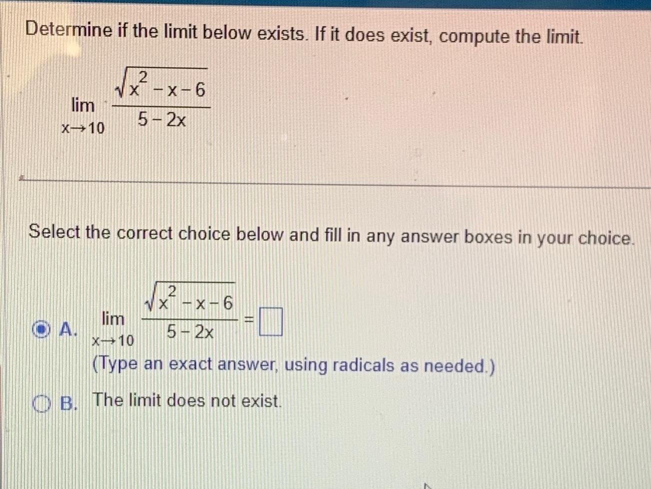 Solved Determine If The Limit Below Exists If It Does 9962