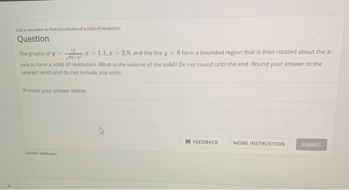 Solved Use a calculator to find the volume of a solid of | Chegg.com