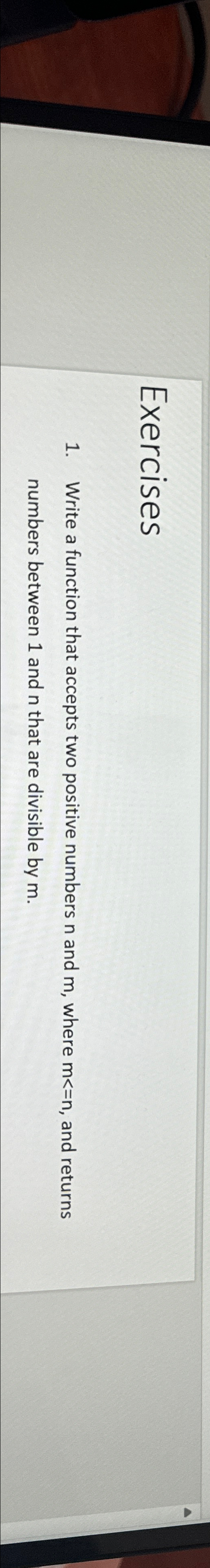Solved ExercisesWrite a function that accepts two positive | Chegg.com