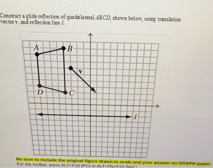 Solved Construct a glide reflection of quadri lateral ABCD, | Chegg.com