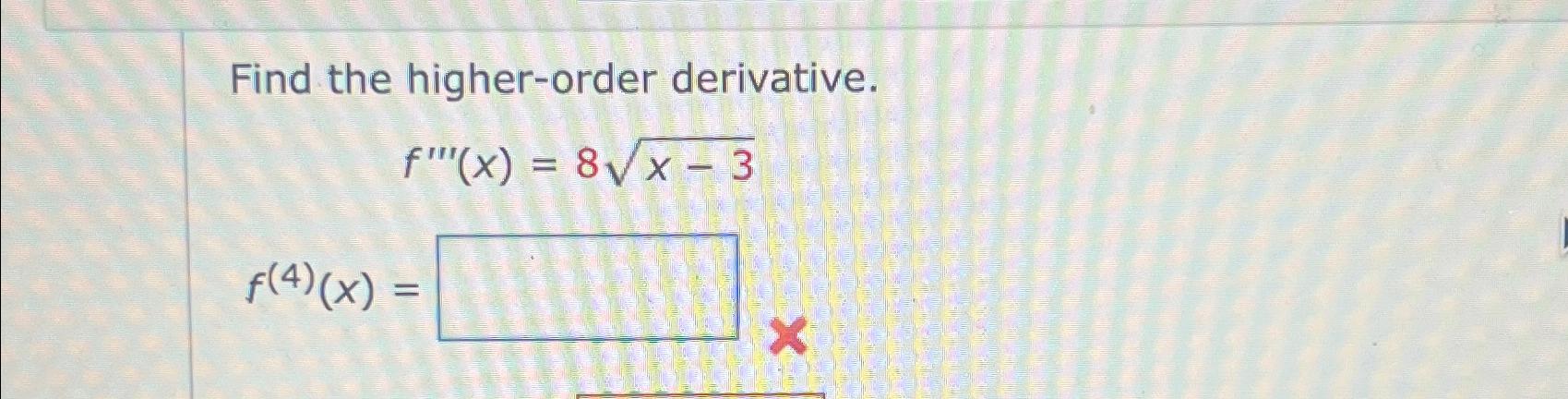Solved Find the higher-order | Chegg.com