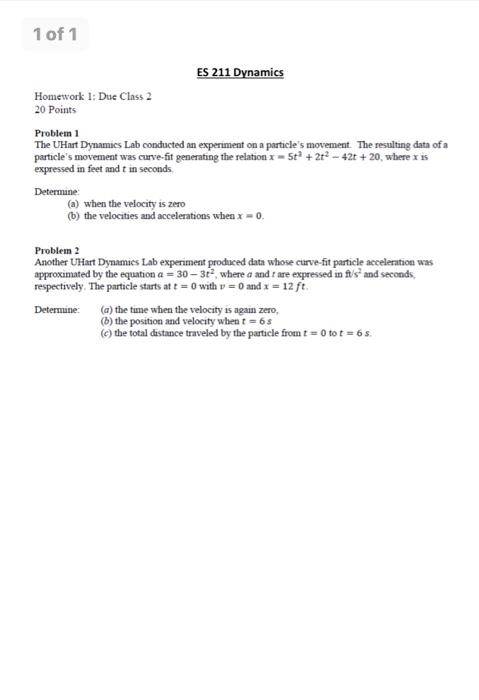 Solved 1 of 1 ES 211 Dynamics Homework 1: Due Class 2 20 | Chegg.com