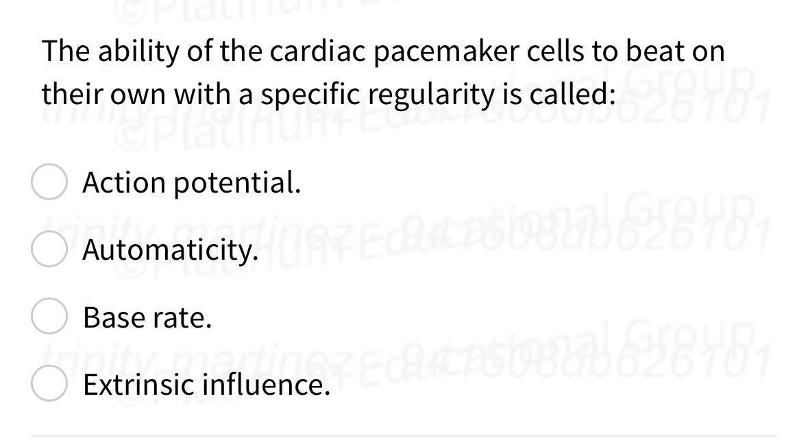 Solved The ability of the cardiac pacemaker cells to beat on | Chegg.com