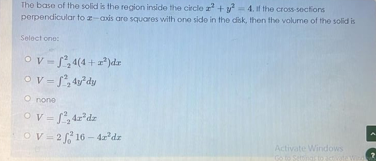 Solved The base of the solid is the region inside the circle | Chegg.com